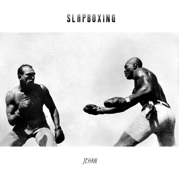 SLAPBOXING | JChan