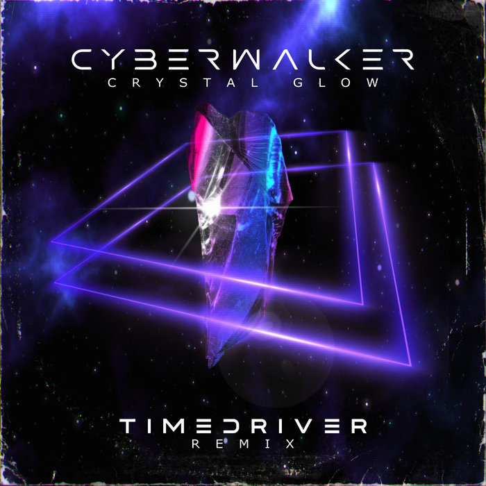 Crystal Glow [Timedriver Remix] | Cyberwalker | Timedriver