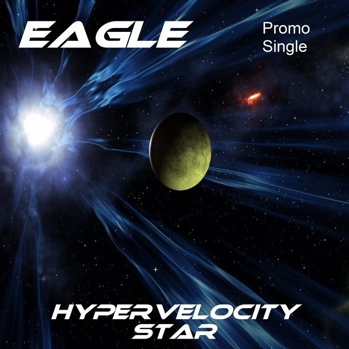 Hypervelocity Star (promo single) | Eagle (Synth. Music)