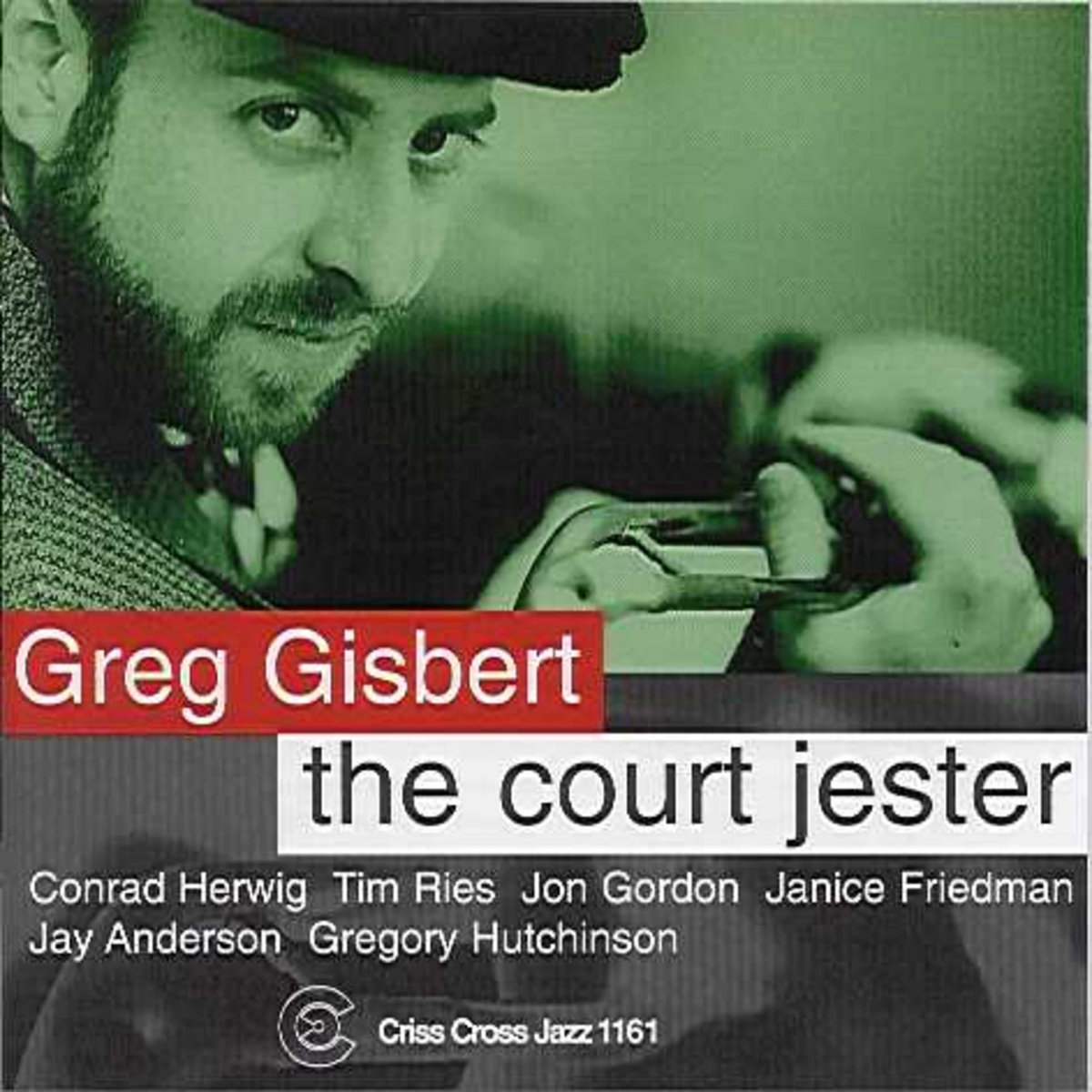 The Court Jester | Greg Gisbert | Criss Cross Jazz