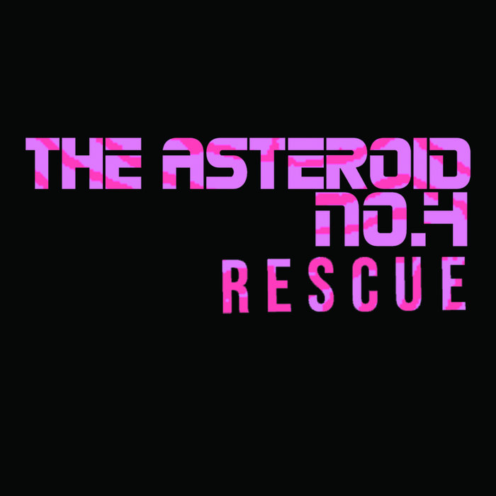 Rescue | The Asteroid No.4