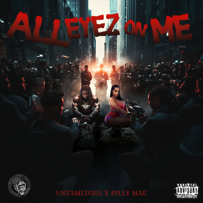 All Eyes On ME | Untamed305, Pilly Mae | Untamed305