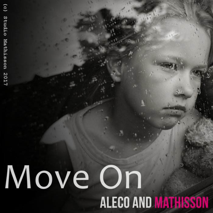 Move On (remastered) | Aleco and Mathisson