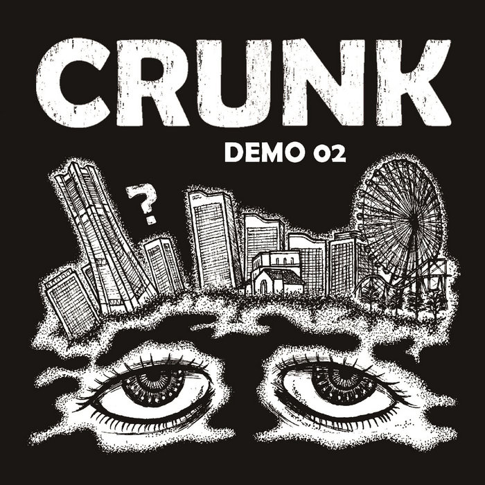 DEMO 02 | Crunk