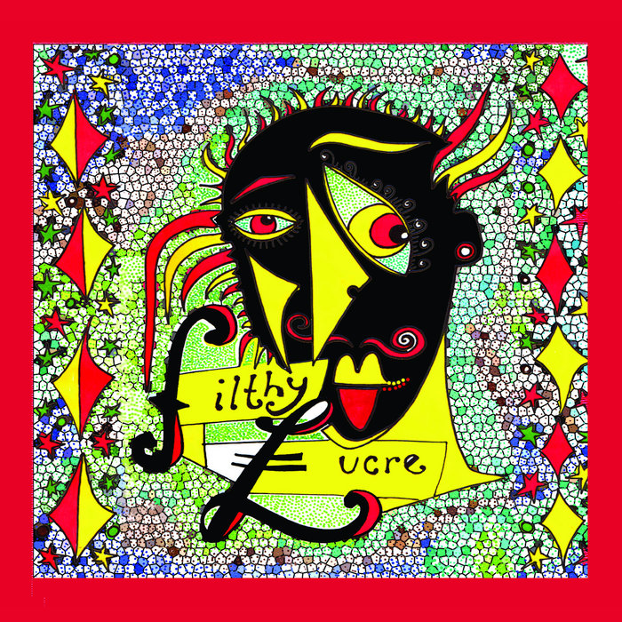 Filthy Lucre | Gina and Chris and the Quirkish Delights