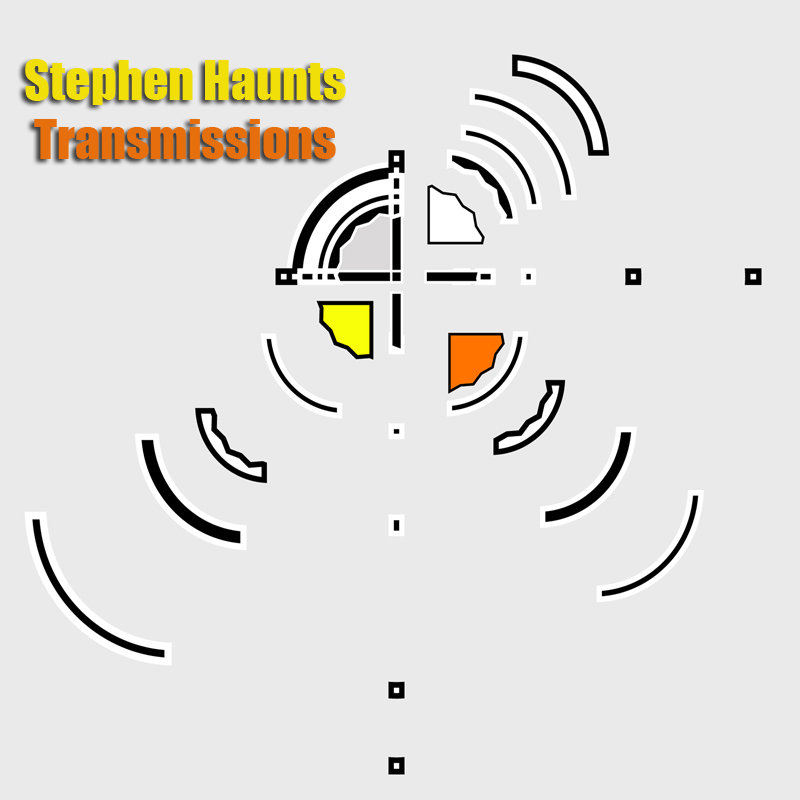 Transmissions | Stephen Haunts