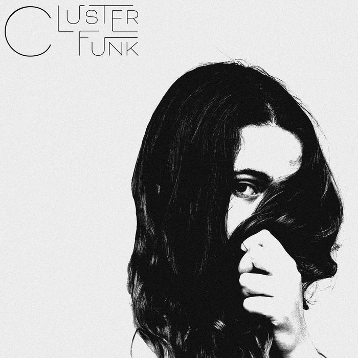 Clusterfunk - EP | Clusterfunk