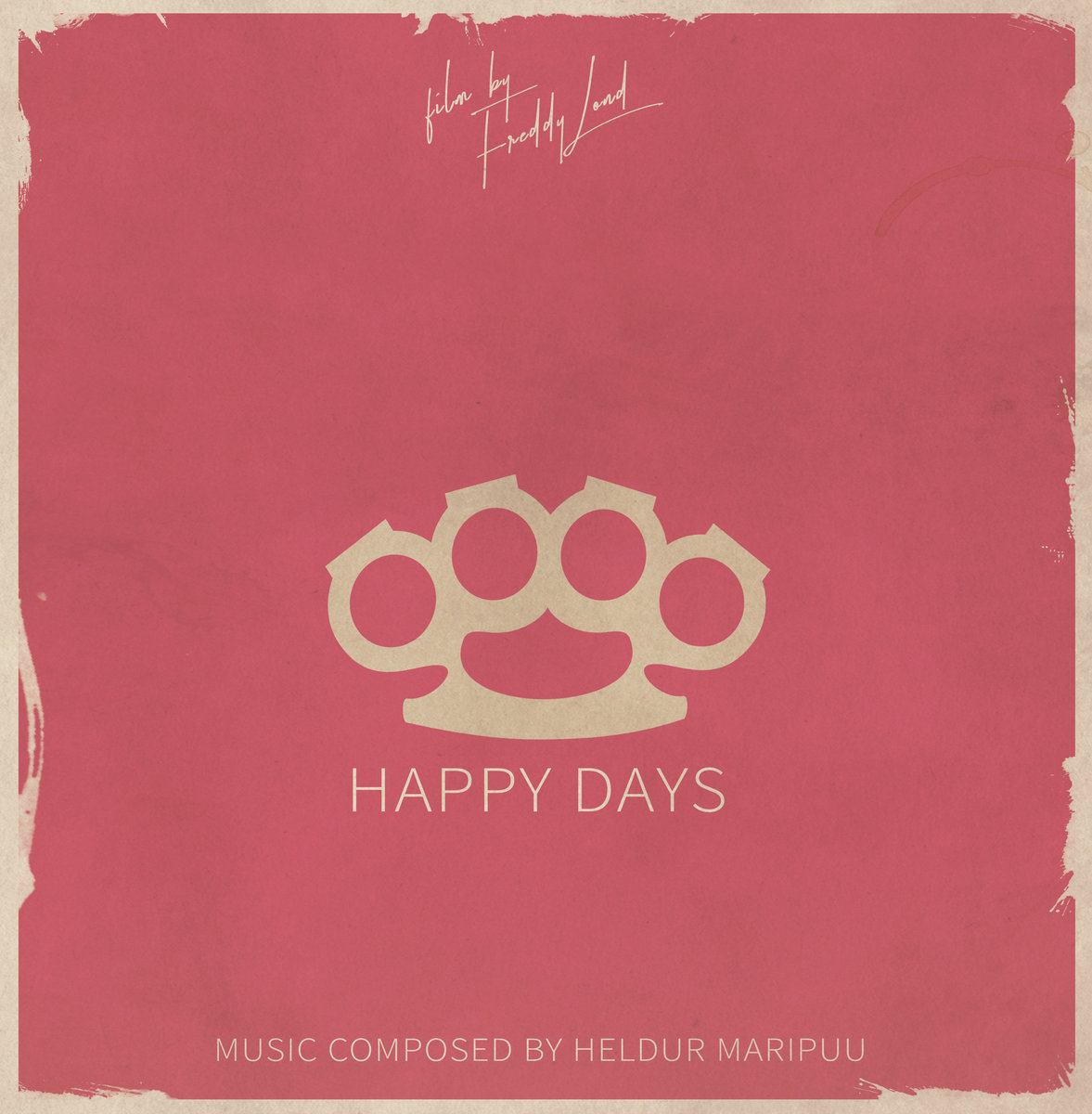 HAPPY DAYS Soundtrack | Heldur Maripuu