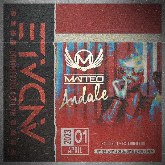Matteo - Andale (Felea Emanuel Remix 2023) [Extended] | Felea Emanuel
