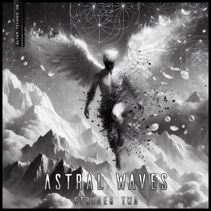 Strider Two | Astral Waves | ALTAR TECHNO
