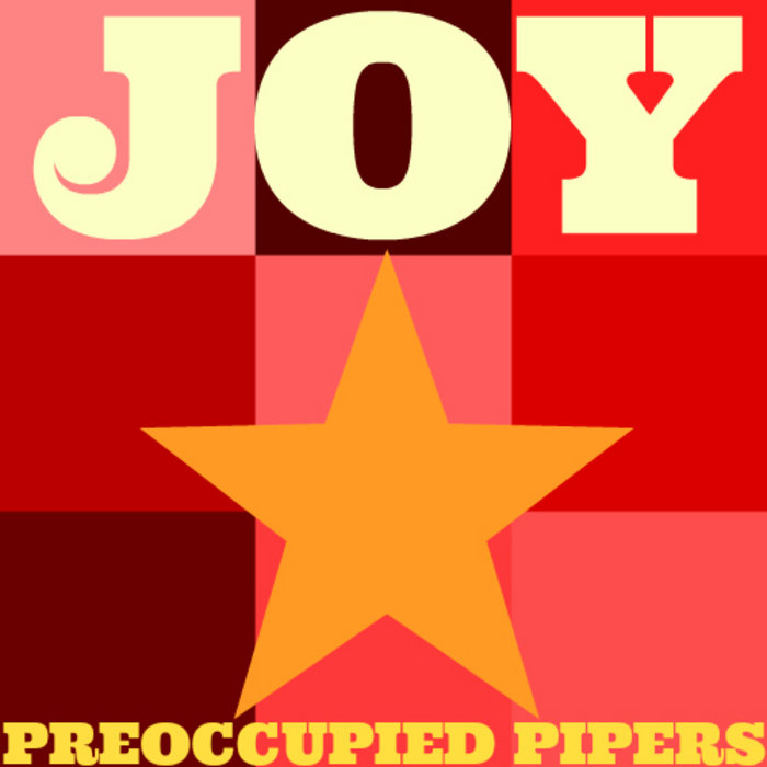 Joy (Phish Cover) | Preoccupied Pipers