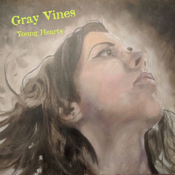 Young Hearts | Gray Vines