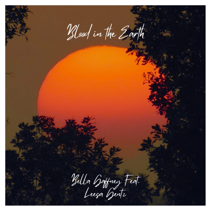 Blood in the Earth | Bella Gaffney