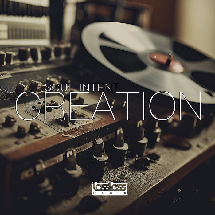 Creation | Soul Intent | Lossless Music