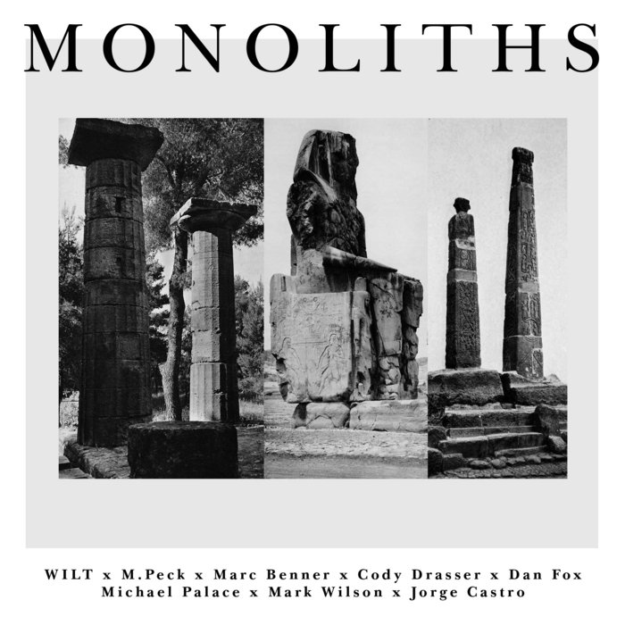 MONOLITHS | WILT