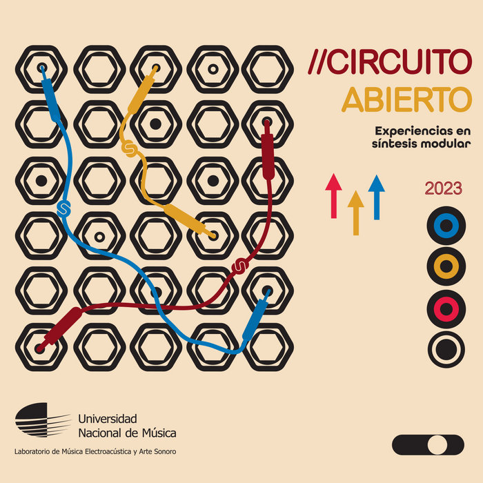 Circuito Abierto: Experiencias en síntesis modular en la UNM (Disco 2 ...