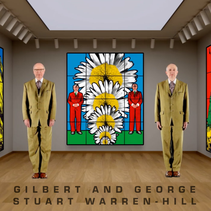 Gilbert And George | Stuart Warren-Hill