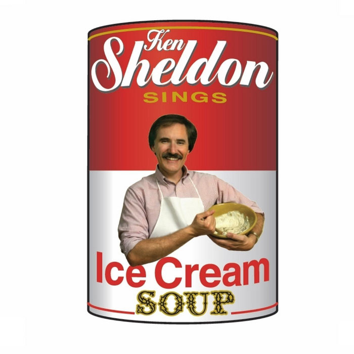 Ice Cream Soup | Ken Sheldon