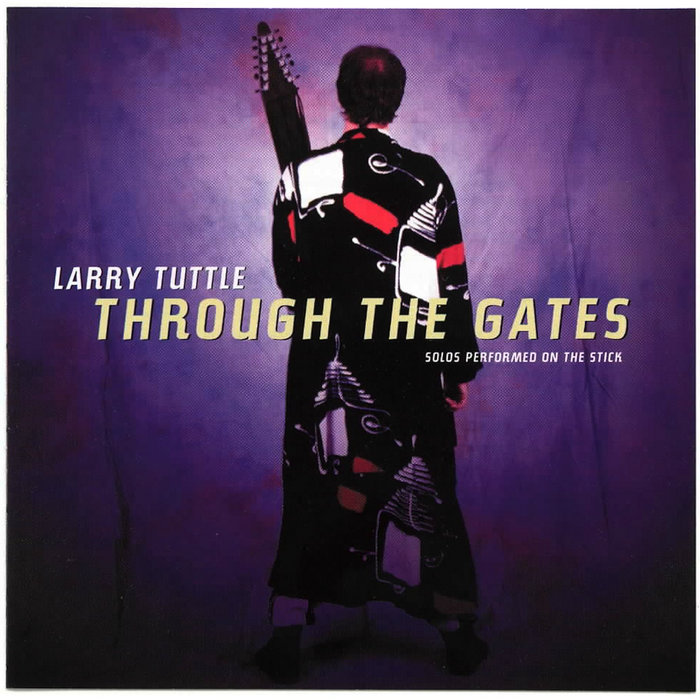 Through the Gates | Larry Tuttle