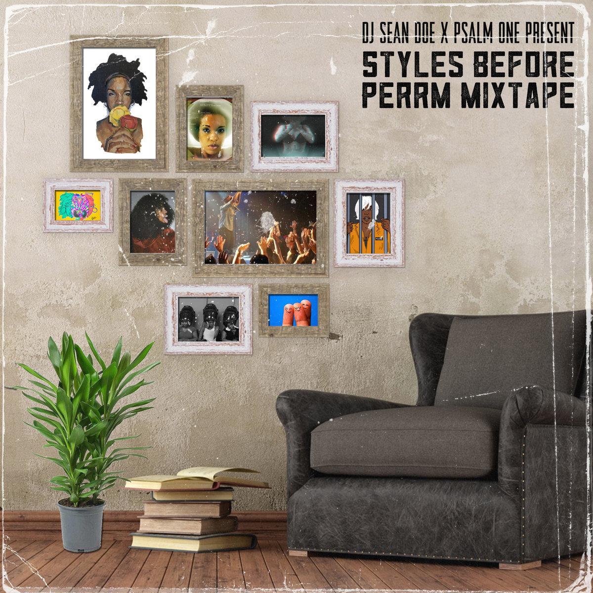 Dj Sean Doe X Psalm One Present Styles Before Perrm Mixtape Dj Sean