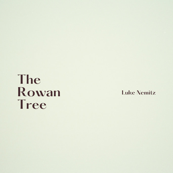 The Rowan Tree | Luke Nemitz