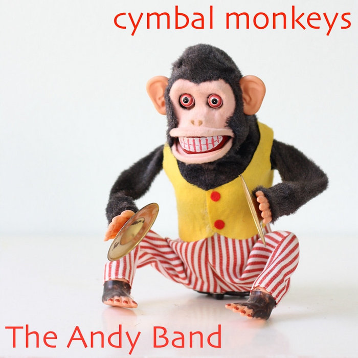 cymbal monkeys | Andy Wyatt