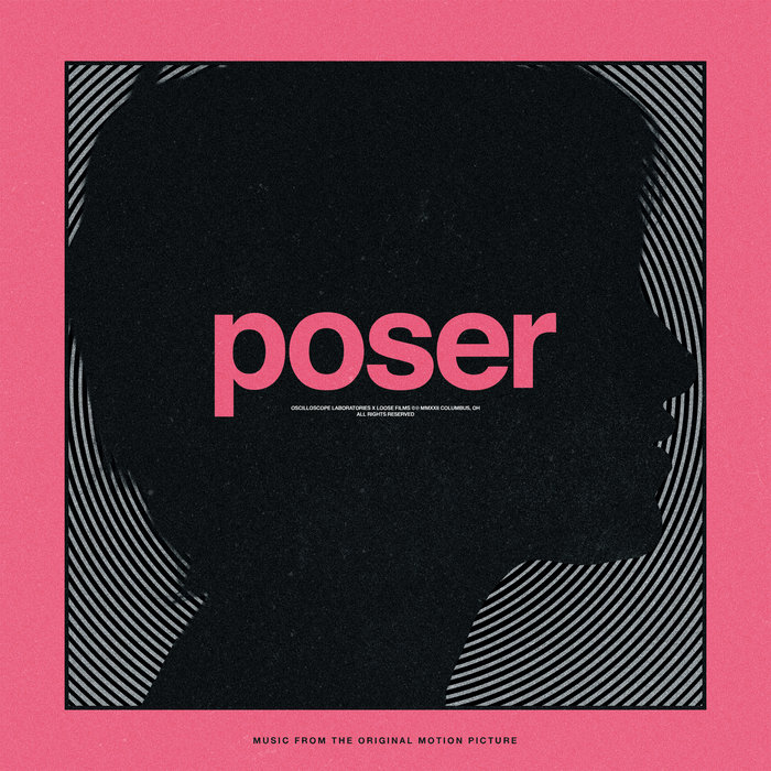Poser (Music from the Original Motion Picture) | Oscilloscope Laboratories