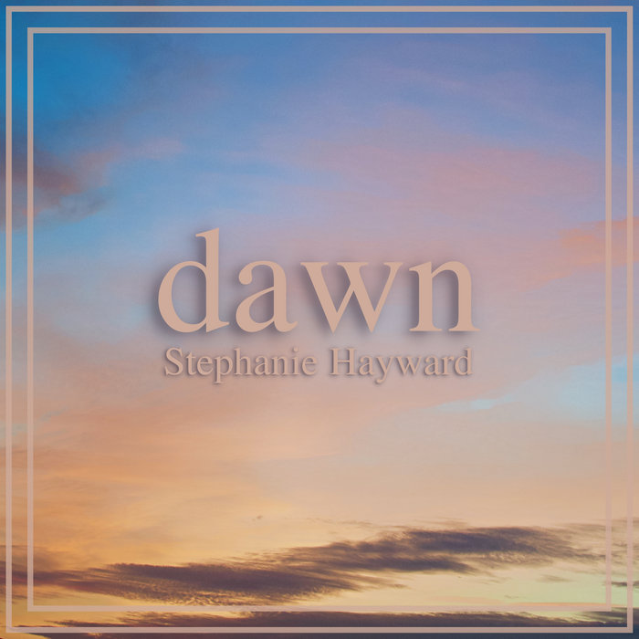 Dawn | Stephanie Hayward