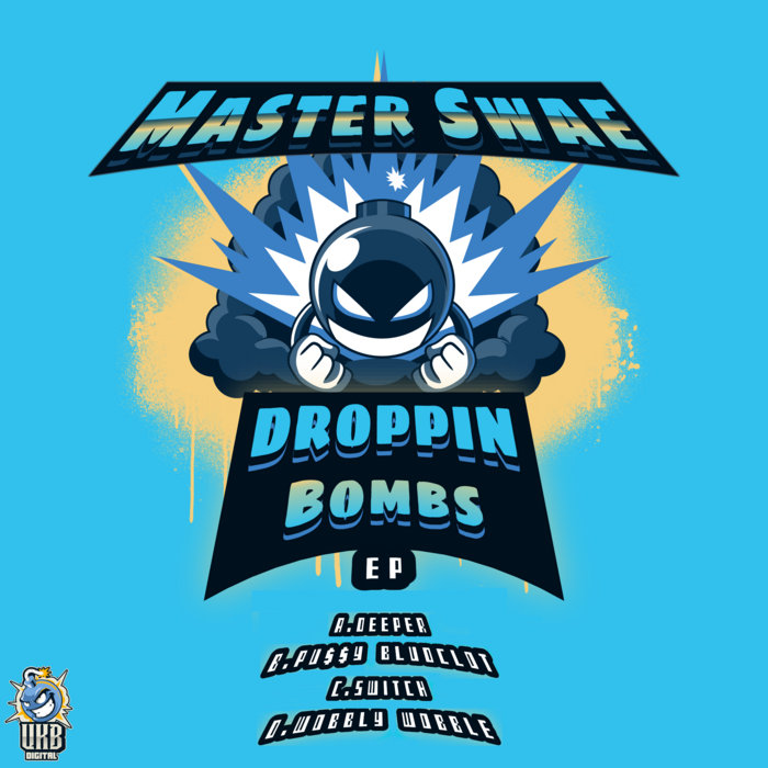 Droppin' Bomb's EP | Master Swae