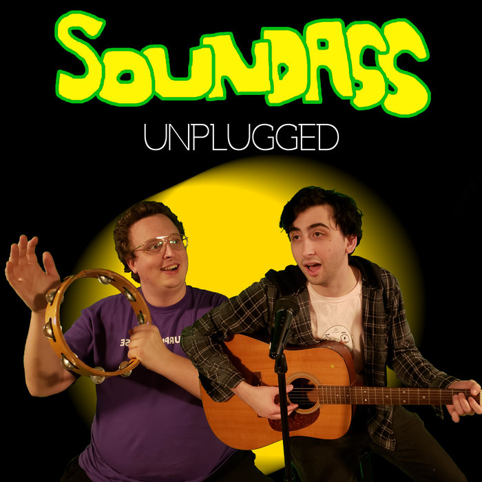 Soundass Unplugged | Soundass