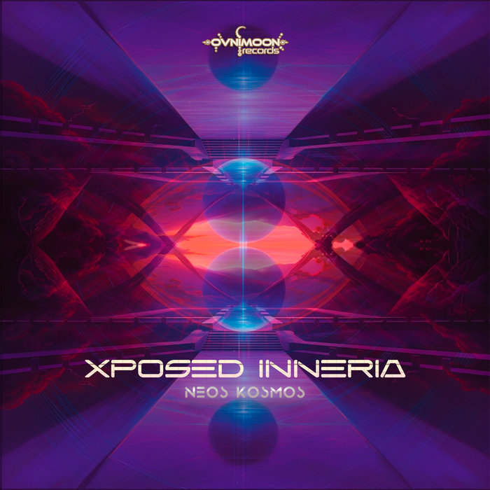 Xposed Inneria - Neos Kosmos (ovniep576 - Ovnimoon Records) | Ovnimoon ...