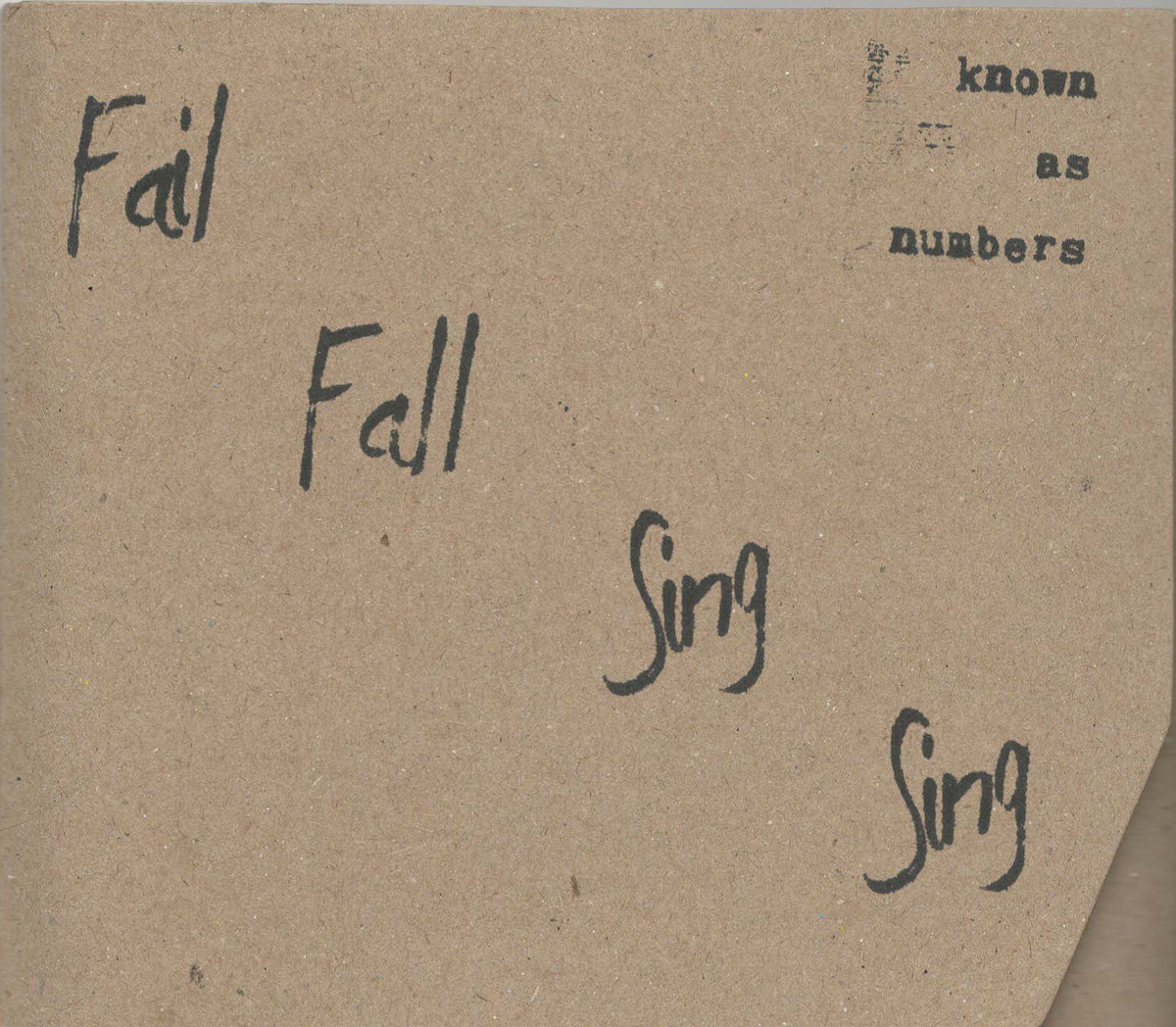 fail fall sing sing | known as numbers | KAN (Known as Numbers)