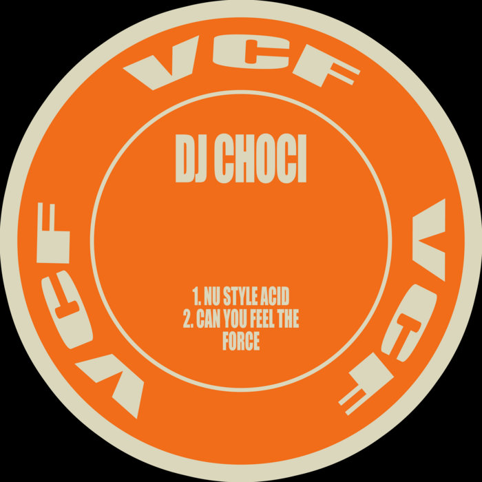 Nu Style Acid | DJ Choci | Voltage Controlled Frequencies (VCF)