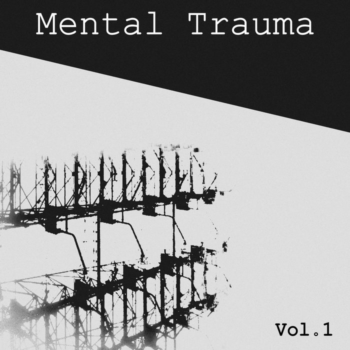 Mental Trauma - Volume One | Mental Trauma | Harsh Reality Music
