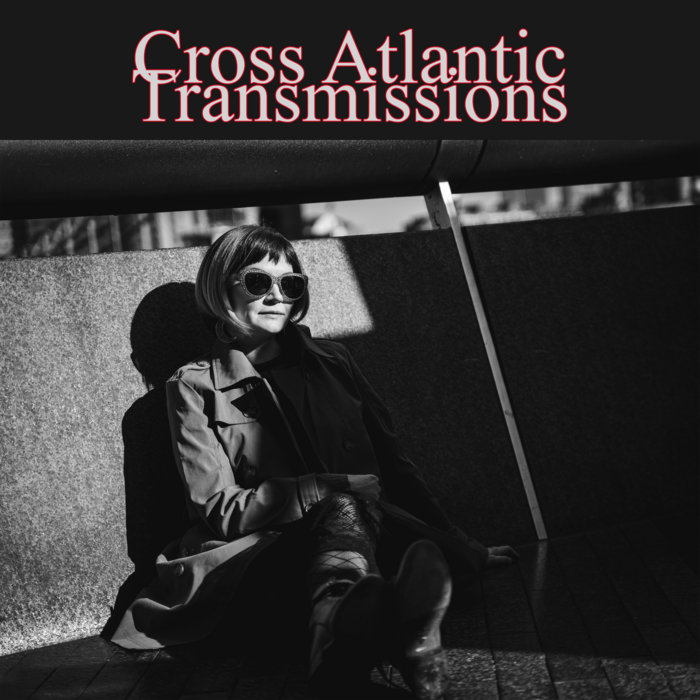 Cross Atlantic Transmissions | The Fuzz Firm via Pipe Dream PR