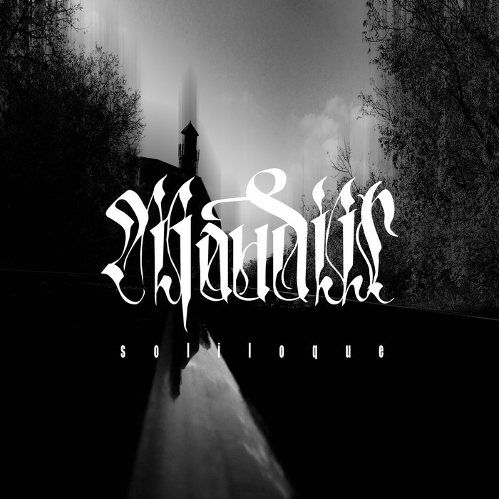 Soliloque | Maudiir