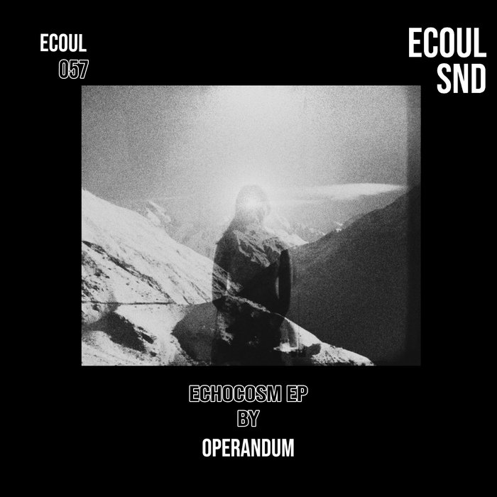 Echocosm | Operandum | ECOUL SND