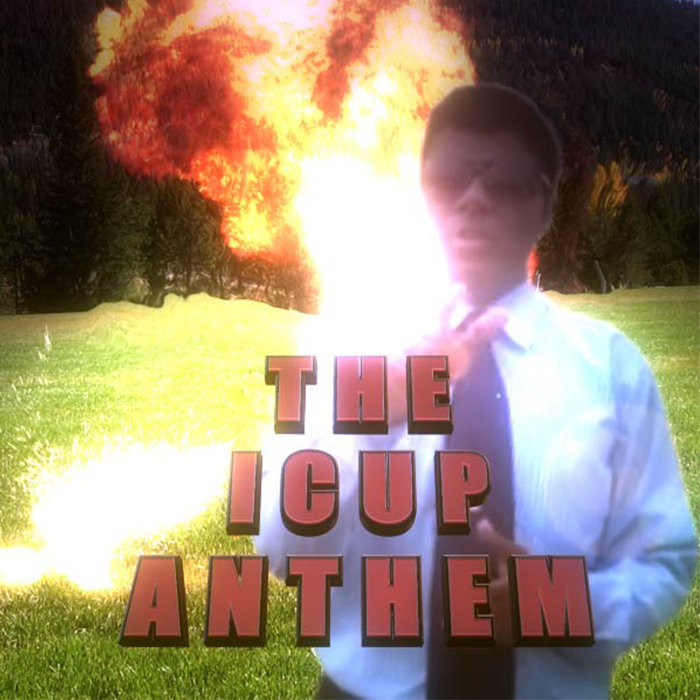 The ICUP Anthem | ICUP