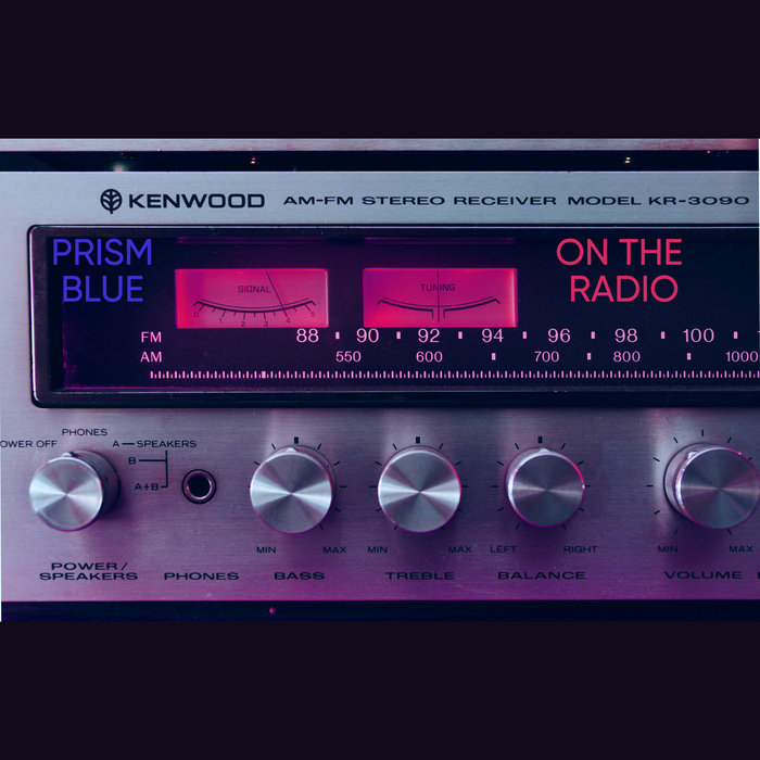 On The Radio | Prism Blue