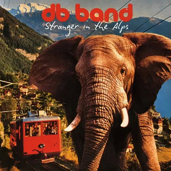 DB Band // Stranger in the Alps b/w Loosen Up | DB Band | SoundPressing