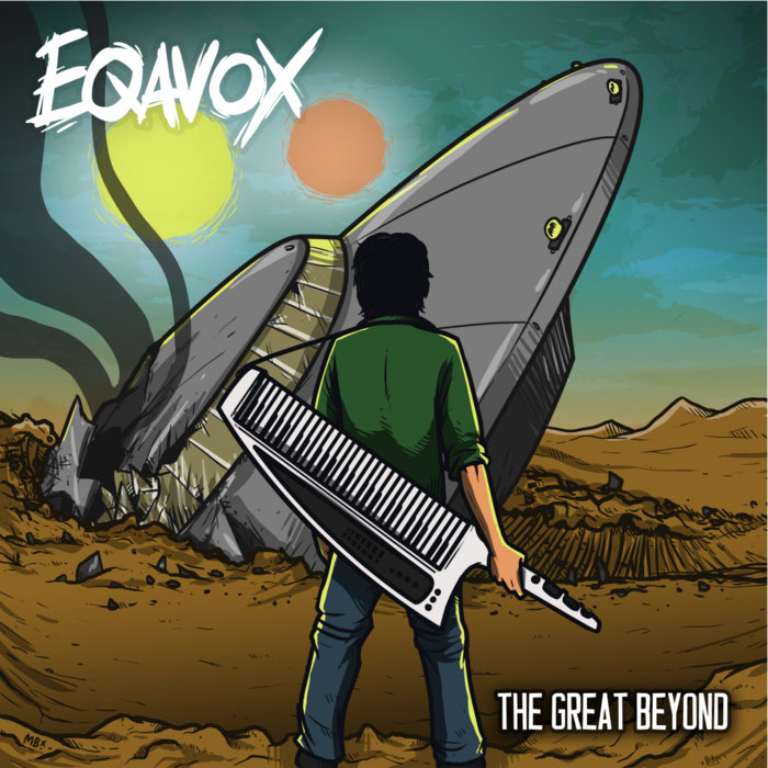The Great Beyond | EQAVOX!