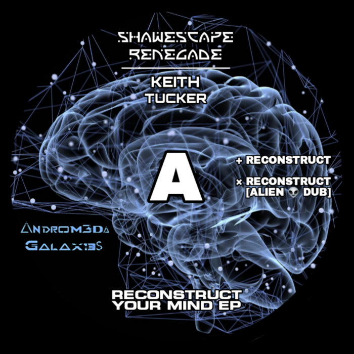 Reconstruct Your Mind | Shawescape Renegade