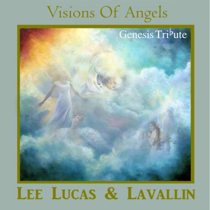 Visions Of Angels (Genesis Tribute) | Lee Lucas & Graham Lavallin | Lee ...