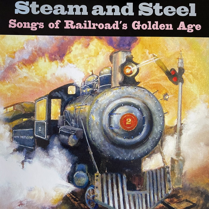 Steam and Steel | Laurie Lewis