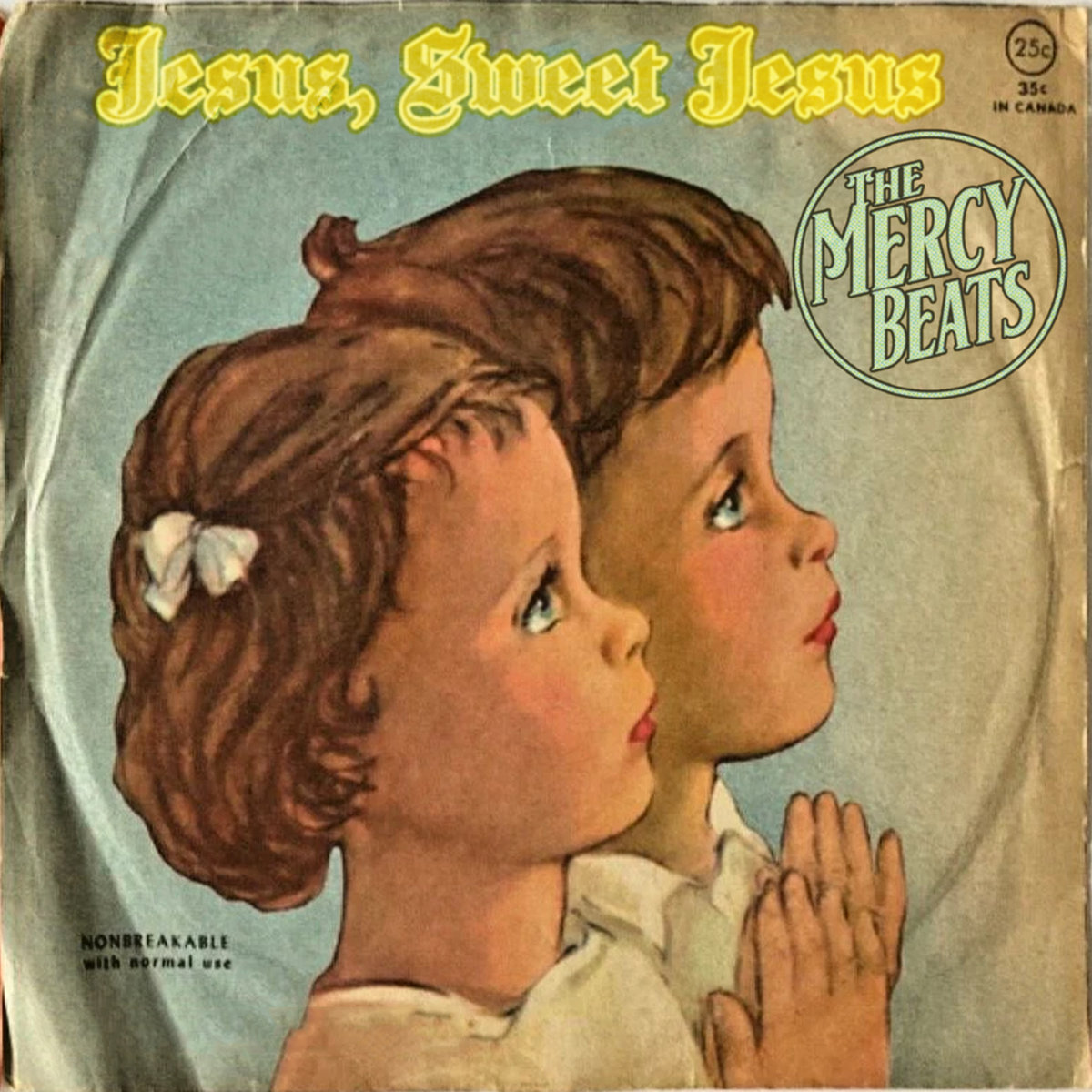 Jesus, Sweet Jesus b/w Learning to Walk, Here I Am | The Mercy Beats