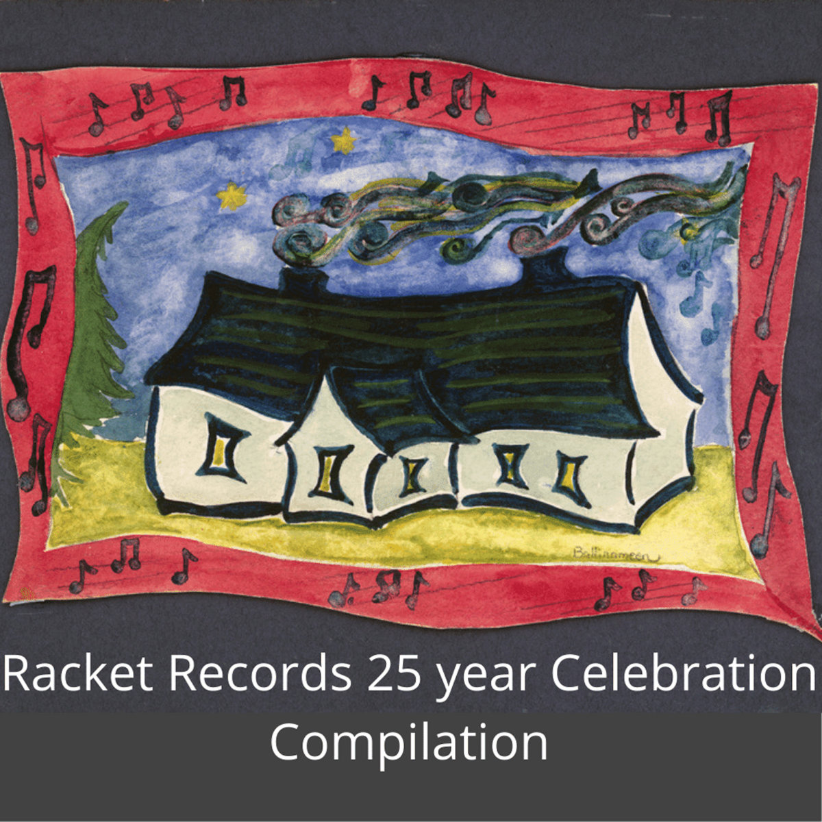 Racket Records 25 year Celebration Compilation | Compilation of Racket ...