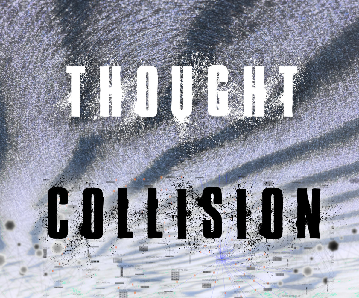 Thought Collision | Thought Collision