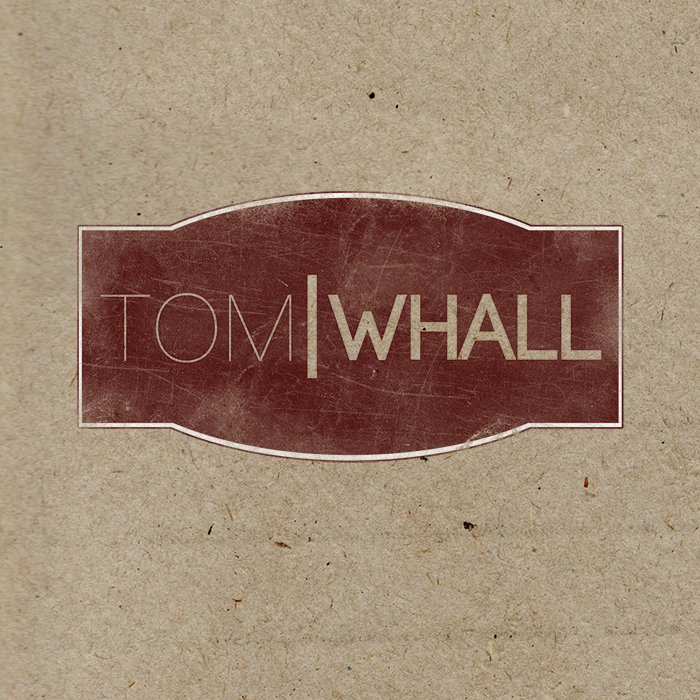 Tom Whall | Tom Whall