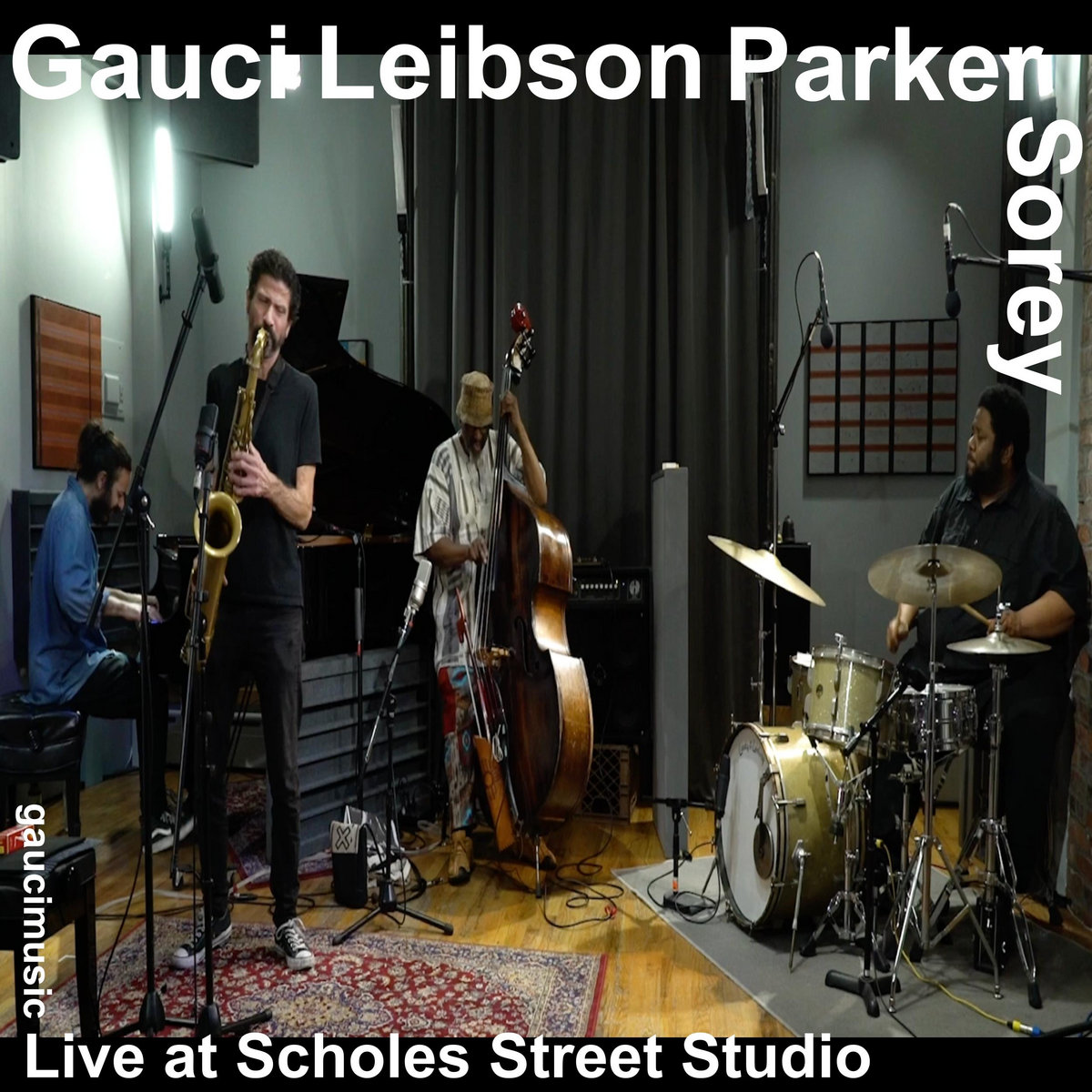 Stephen Gauci/Santiago Leibson/William Parker/Tyshawn Sorey, Live at ...