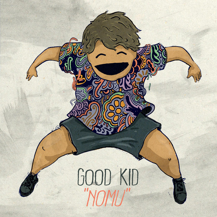 Nomu | Good Kid
